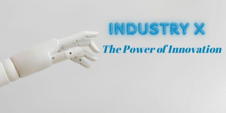 Industry X: The Power of Innovation - MoneyOak Spain
